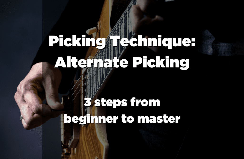 Alternate Picking: 3 Steps From Beginner To Master - Guitar Pick Reviews