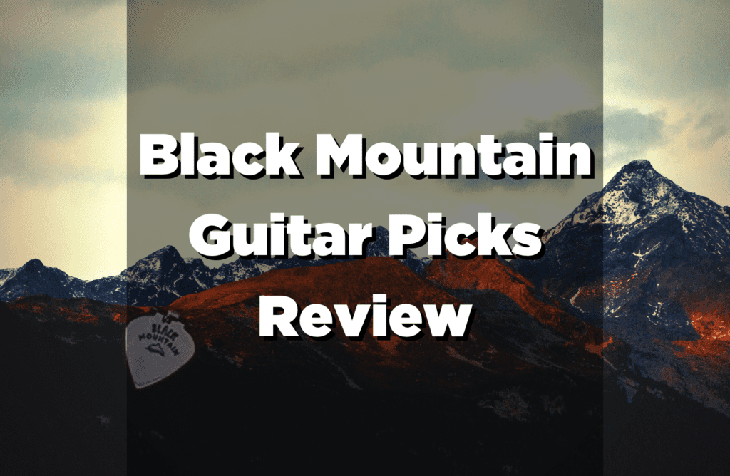 Black Mountain Guitar Picks, Thumb Picks & Slides - Full Review