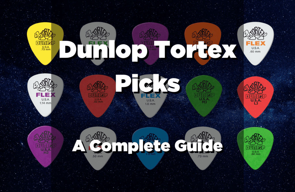 Dunlop Tortex Picks | UPDATED 2022 | A Complete Guide