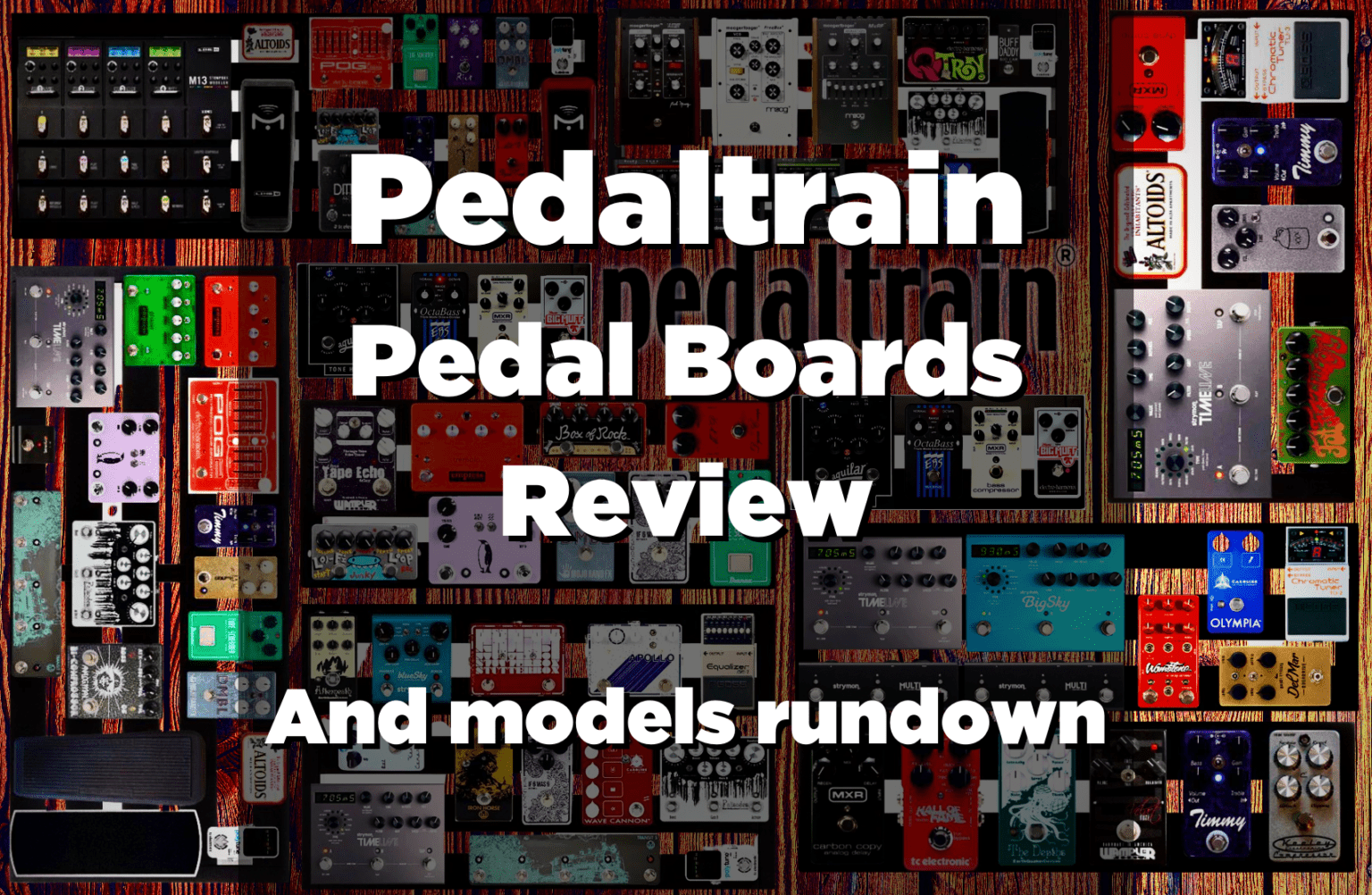Pedaltrain Pedal Boards Rundown and Full Review | Updated 2022