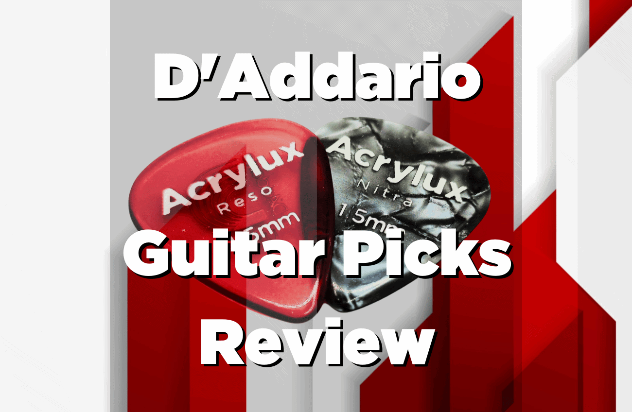 D'Addario Acrylux Reso And Acrylux Nitra Review